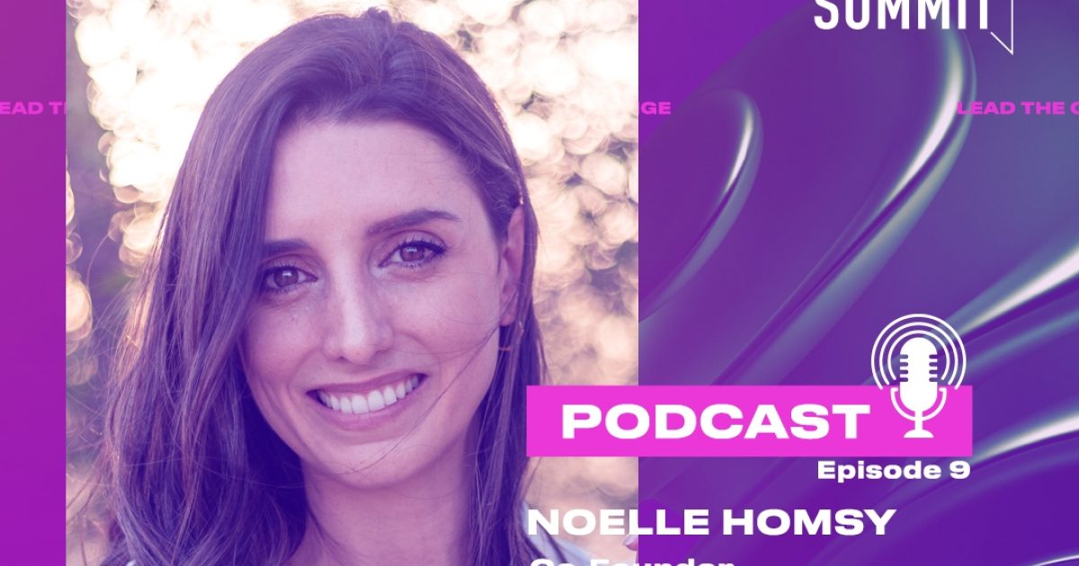 Future Hospitality Summit (FHS) | Episode 9: Noelle Homsy,…