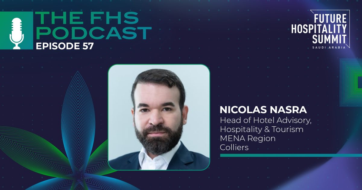 Future Hospitality Summit (FHS) | Episode 57: Nicolas Nasra, Head of…